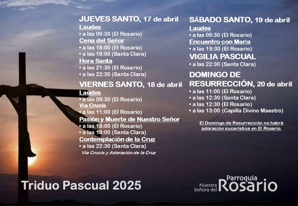 Triduo Pascual 2025 - Celebraciones - Parroquia Nuestra Señora del Rosario